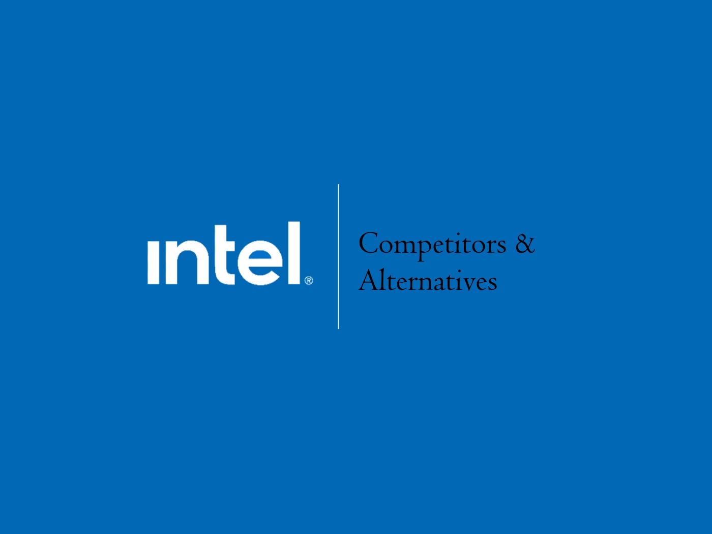 Los 10 mayores competidores y alternativas de Intel